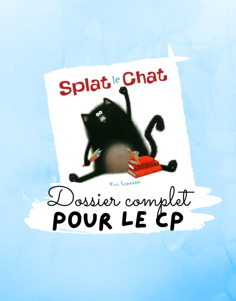 Lecture / Littérature CP – Splat le chat - Orphéecole