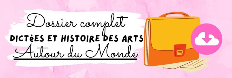 Dictées HdA Autour du Monde – Ressources et fonctionnement - Orphéecole